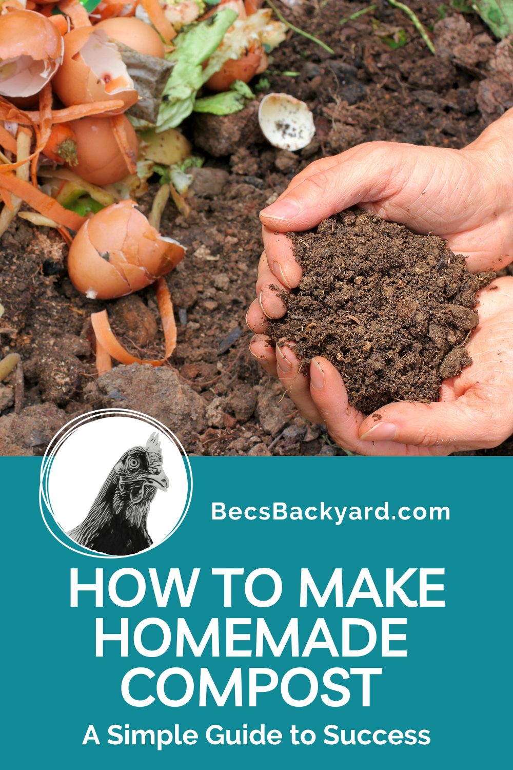 How to Make Homemade Compost: A Simple Guide to Success - Becs Backyard